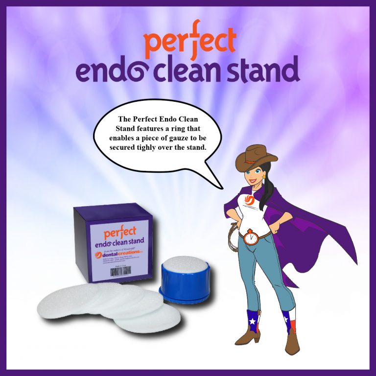 Perfect Endo Clean Stand - Dental Creations, Ltd.